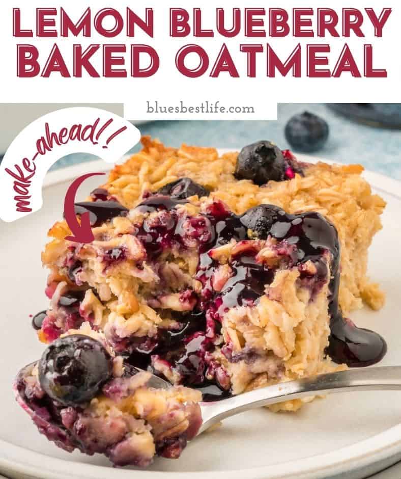 Healthy Lemon Blueberry Baked Oatmeal - Blues Best Life