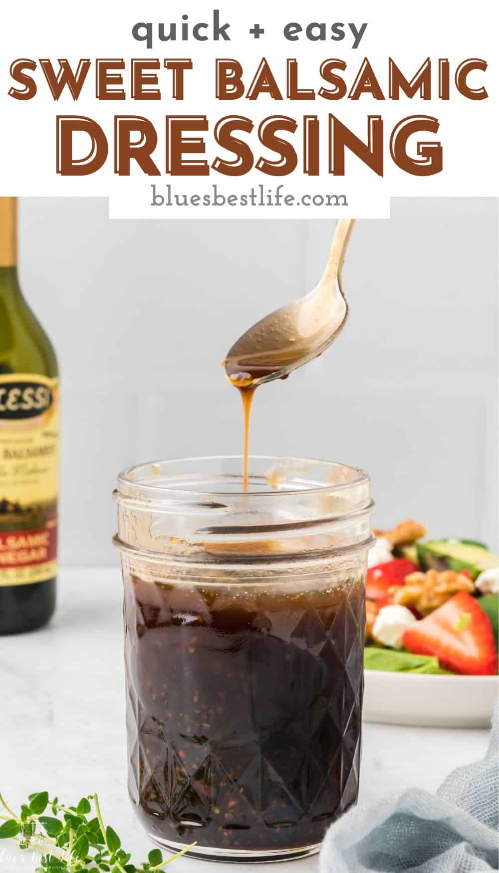 Easy Sweet Balsamic Dressing - Blues Best Life