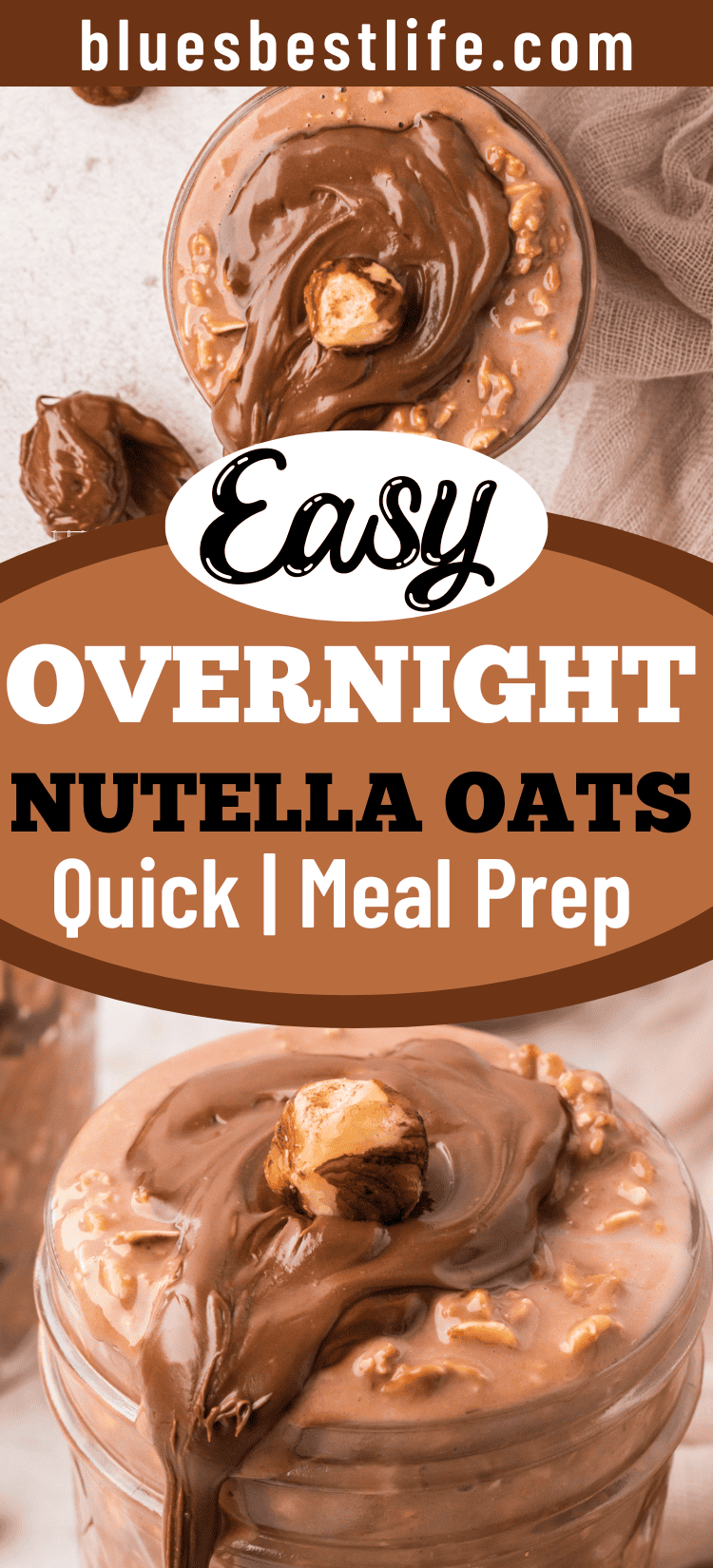 Nutella Overnight Oats Recipe With Protein Powder - Blues Best Life