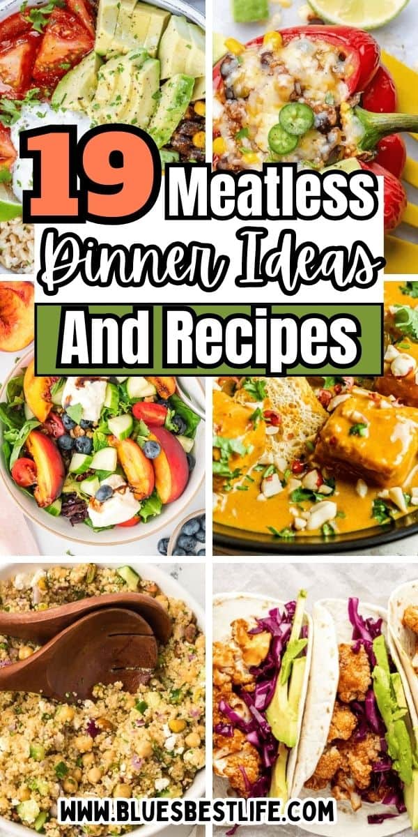 30 Meatless Meals And Vegetarian Recipe Ideas - Blues Best Life