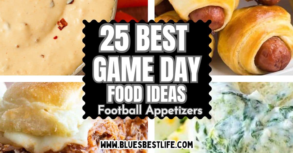 36 Amazing Game Day Appetizers - Blues Best Life