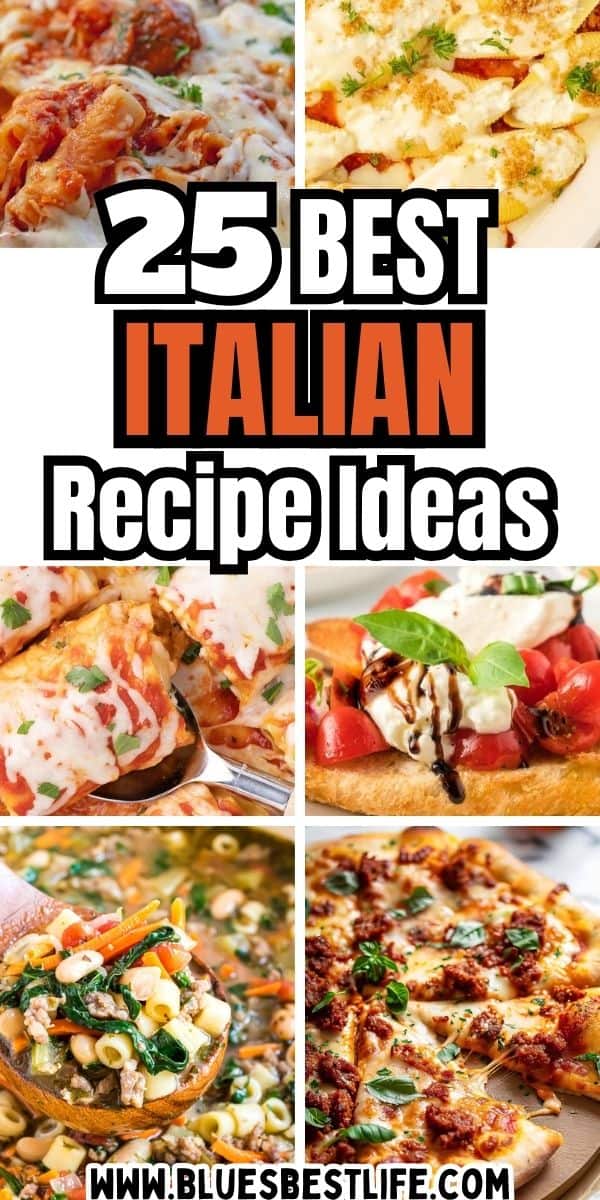 43 Best Italian Inspired Dinner Recipes - Blues Best Life