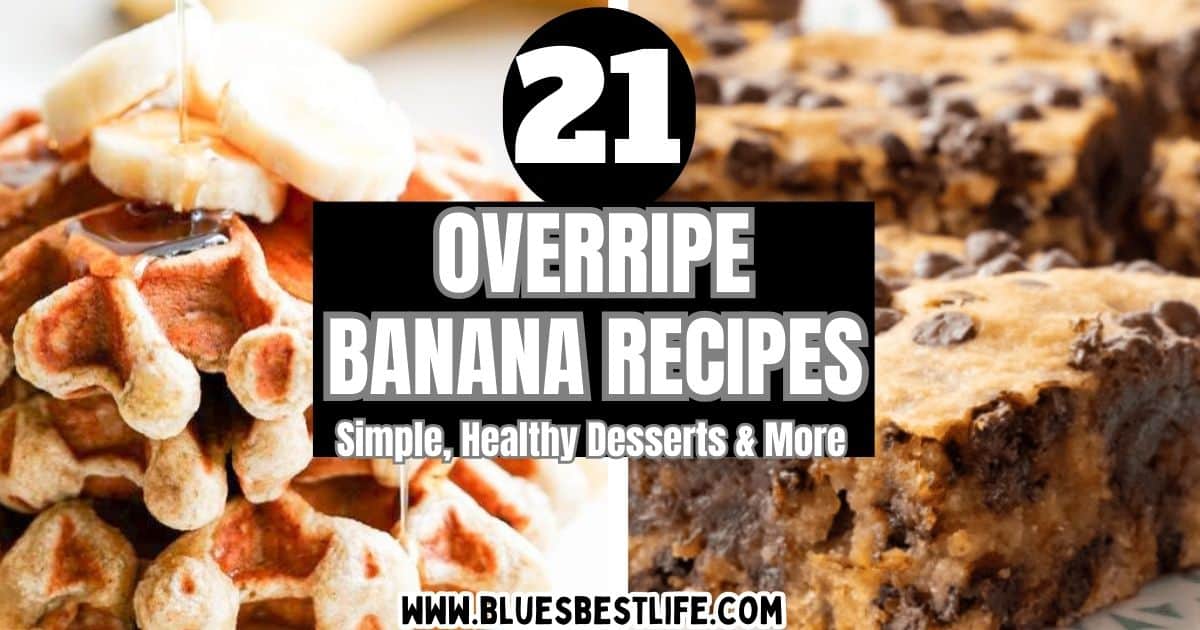 44 Recipes Using Ripe Bananas - Blues Best Life