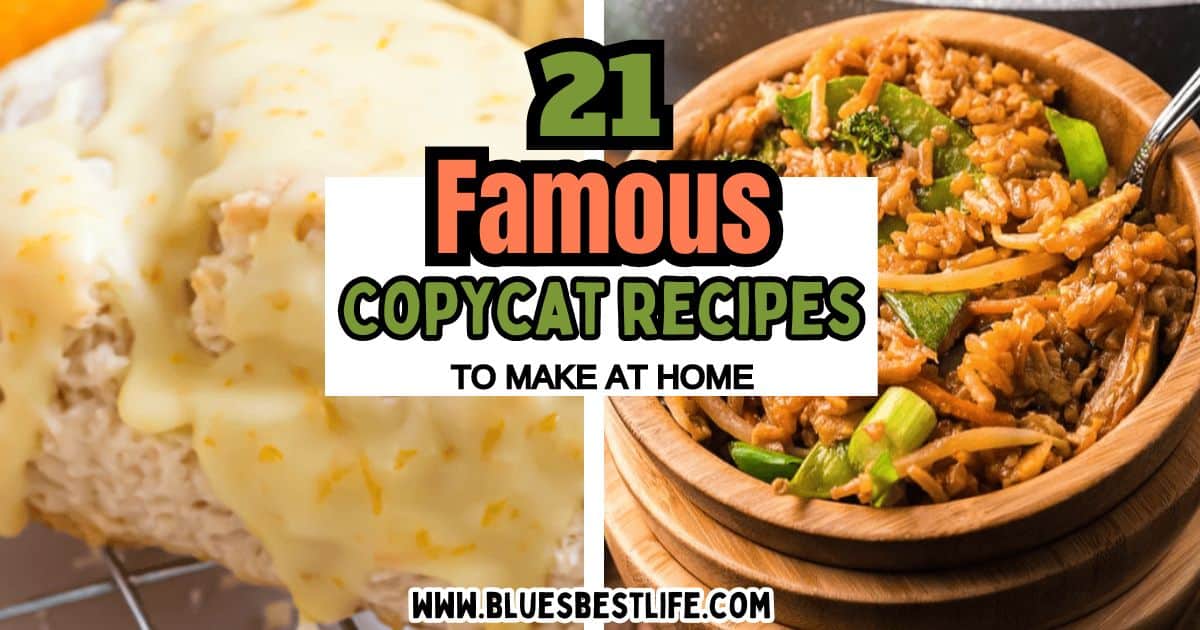 34 Copycat Restaurant Recipes (To Make At Home) - Blues Best Life