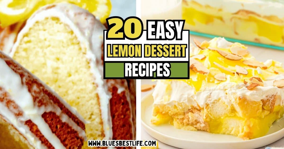 32 Lemon Desserts Perfect For Summer - Blues Best Life