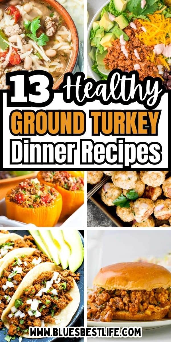 28 Easy Ground Turkey Dinner Recipes - Blues Best Life