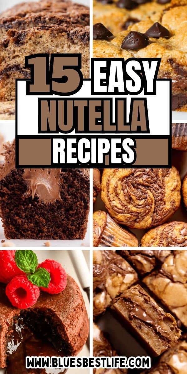 30 Nutella Recipes (Breakfast & Dessert) - Blues Best Life
