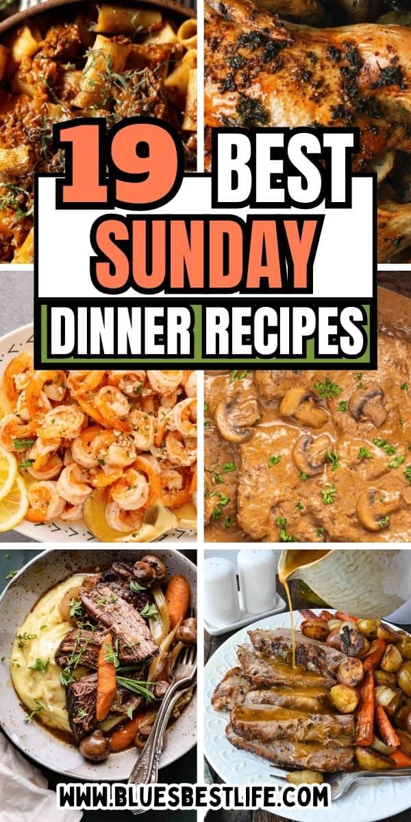 37 Sunday Dinner Recipes - Blues Best Life