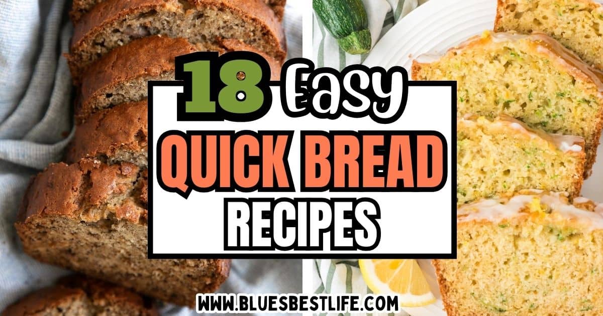 33 Quick Bread Recipes (No Yeast) - Blues Best Life
