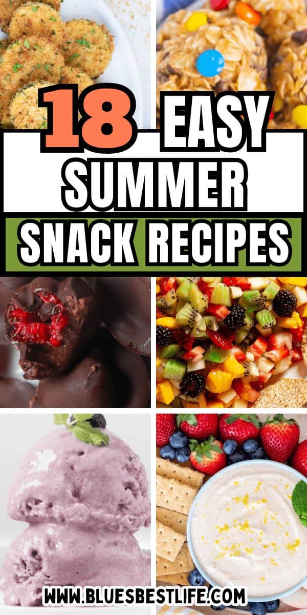 32 Quick and Easy Summer Snacks - Blues Best Life