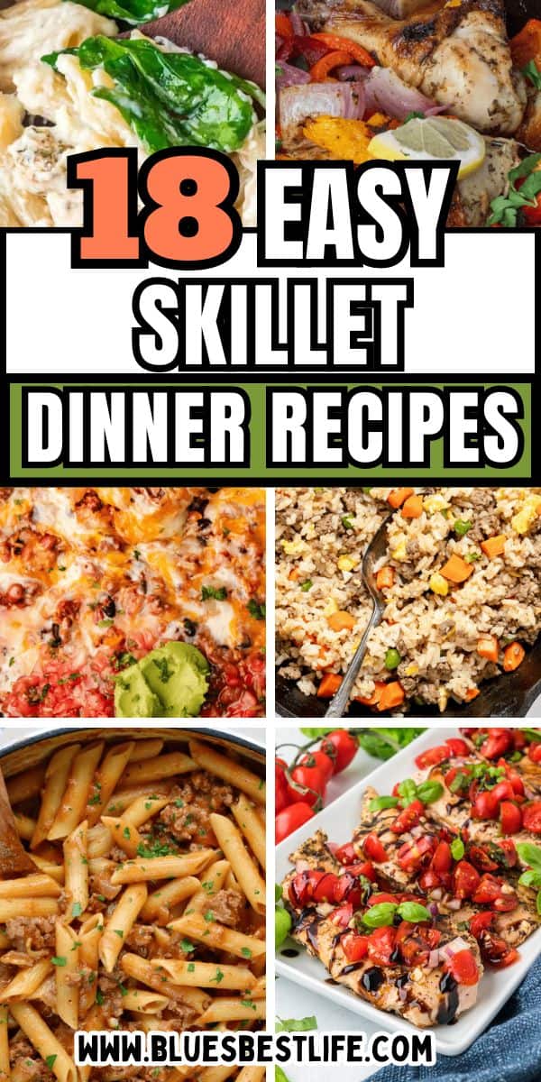27 Skillet Dinner Recipes And Ideas - Blues Best Life