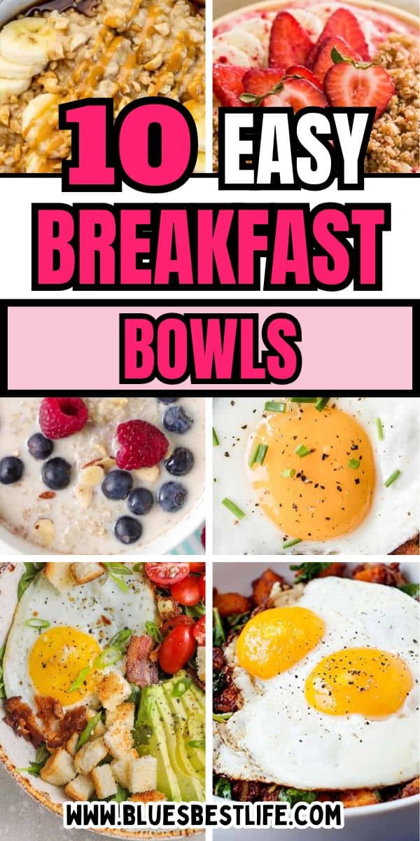 10 Easy Breakfast Bowls For Meal Prep - Blues Best Life