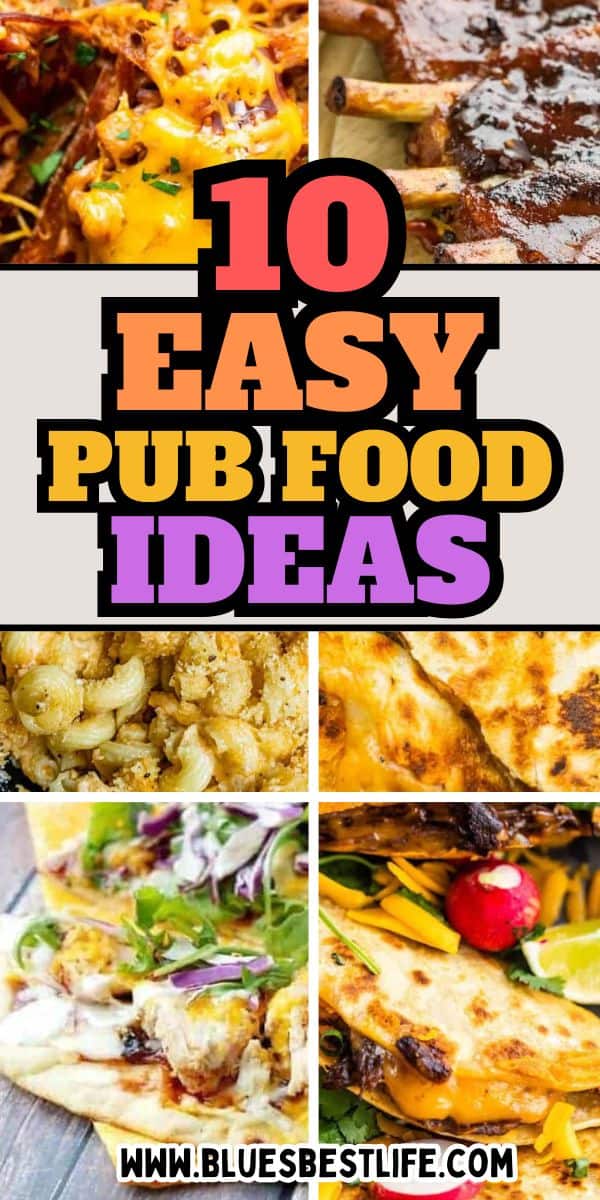 10 Pub Food Ideas - Blues Best Life