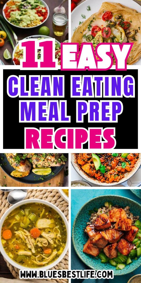11 Clean Eating Recipes For Meal Prep - Blues Best Life