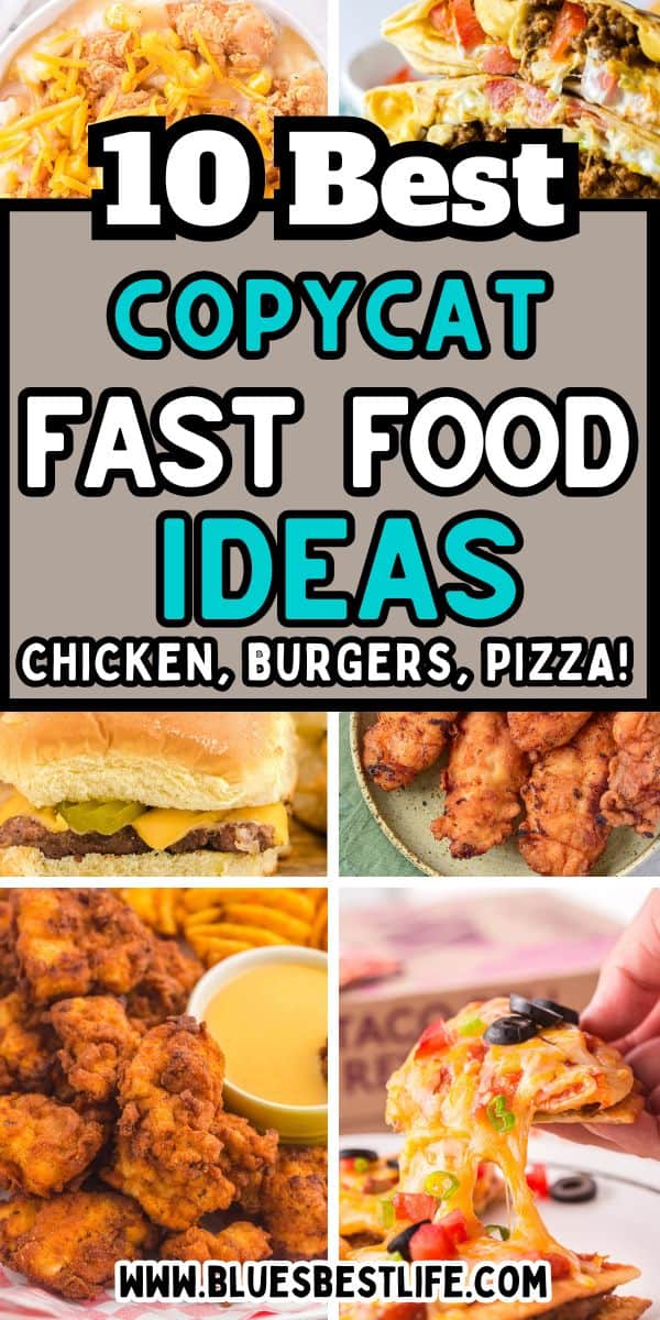 10 Copycat Fast Food Recipes - Blues Best Life