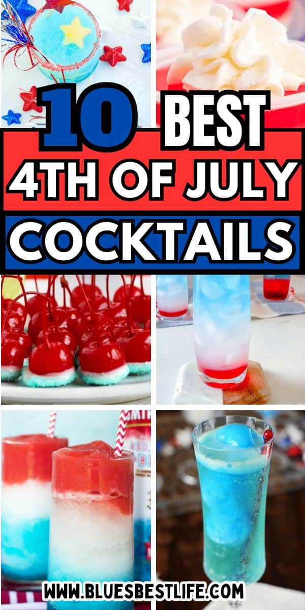 Red, White, and Blue: 10 Patriotic Cocktails for Your 4th of July ...