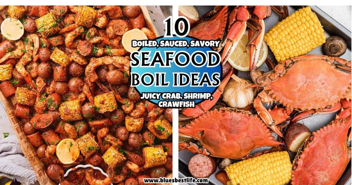 10 Seafood Boil Recipes - Blues Best Life