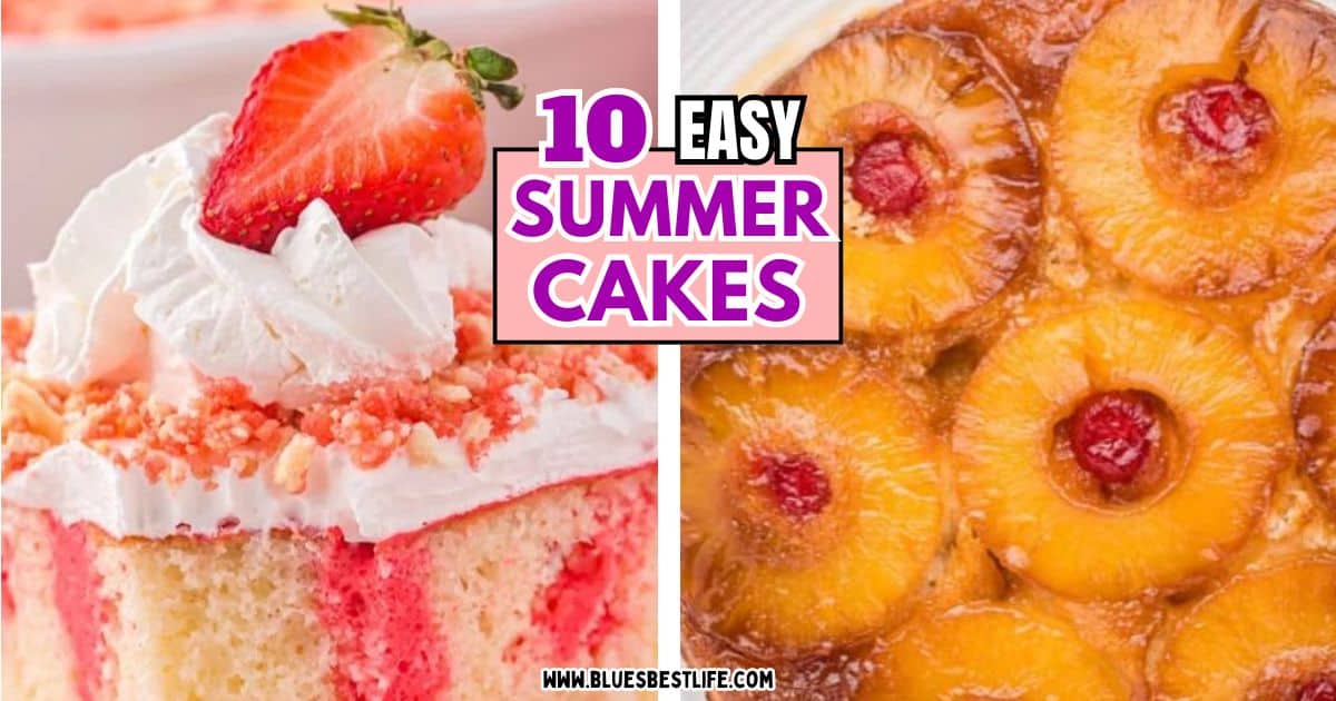 12 Best Summer Cakes for BBQs, Birthdays, and Backyard Parties - Blues ...