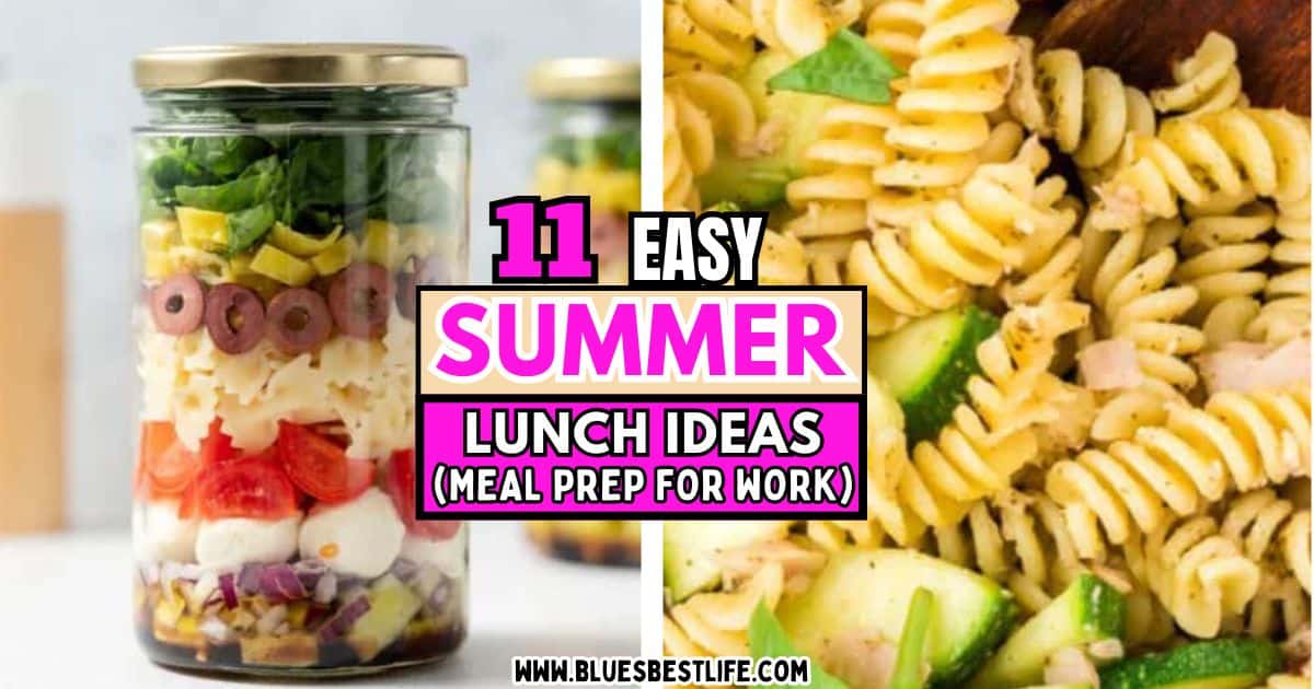 19 Summer Lunch Ideas For Work - Blues Best Life