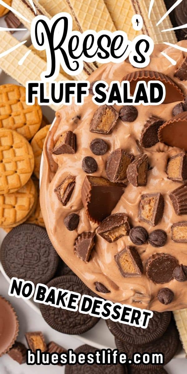Reese's Fluff (Peanut Butter Fluff Salad) - Blues Best Life