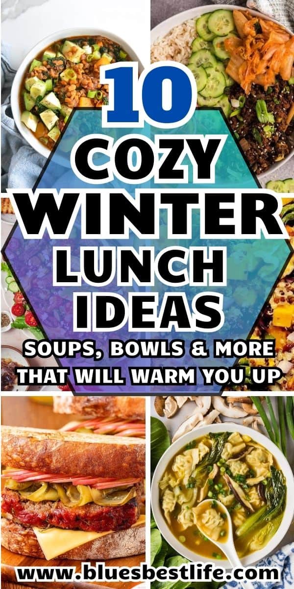 10 Winter Lunch Ideas - Blues Best Life