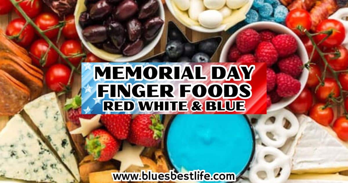 13 Festive Patriotic Appetizers- Red White And Blue - Blues Best Life