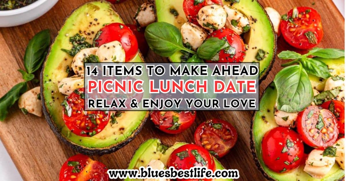 14 Romantic Picnic Date Food Ideas for a Perfect Outdoor Meal - Blues ...