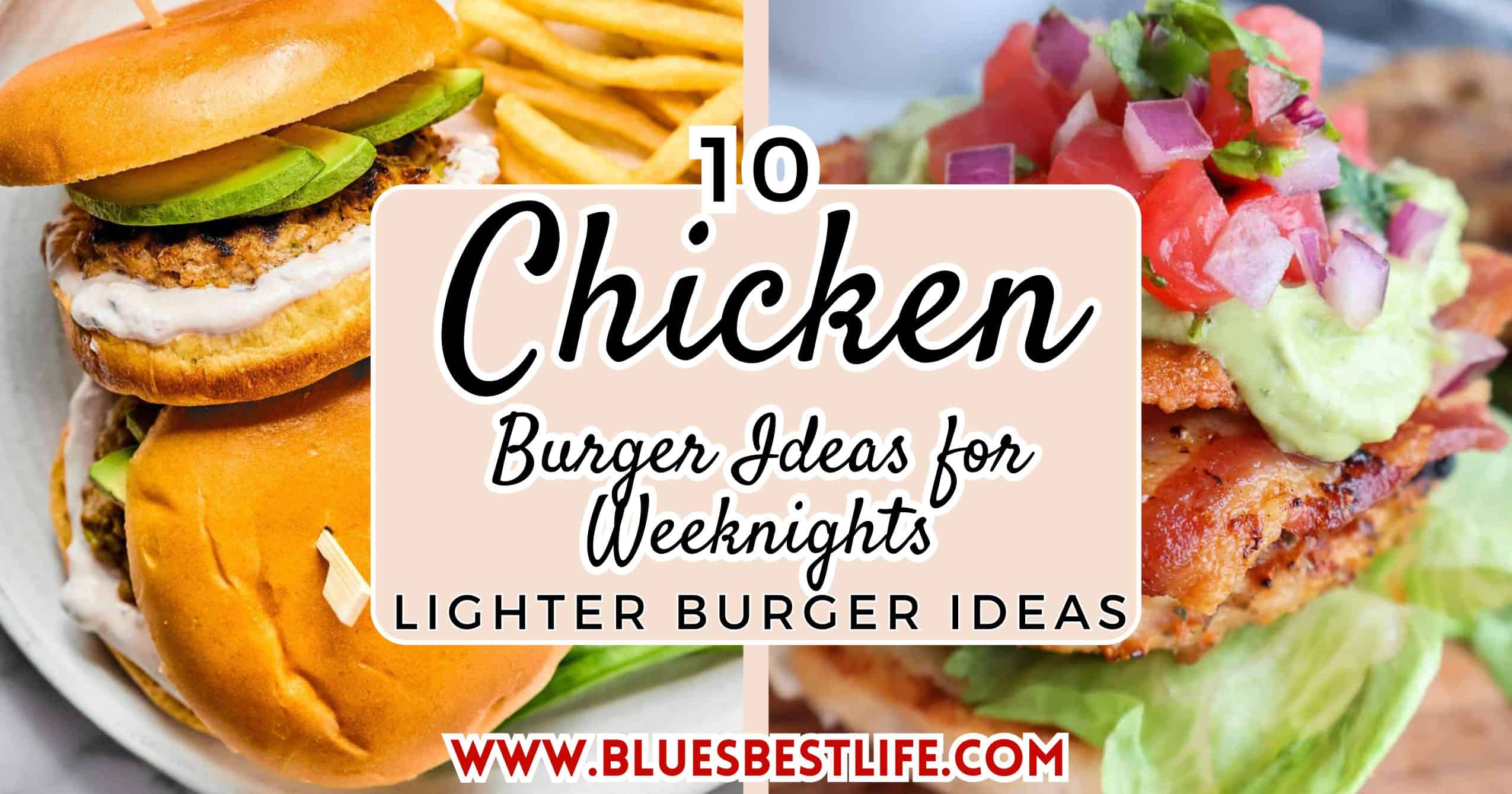 10 Best Chicken Burger Recipes With Ground Chicken - Blues Best Life